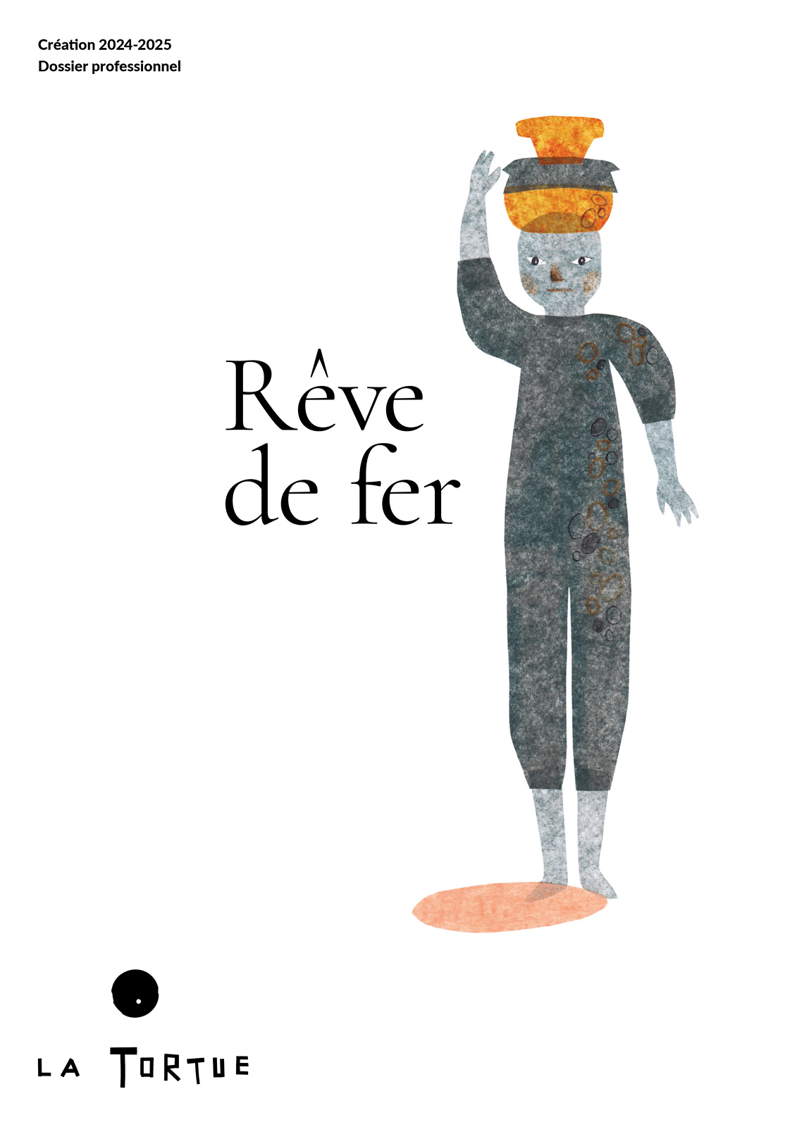 Rêve de fer • Cie La Tortue